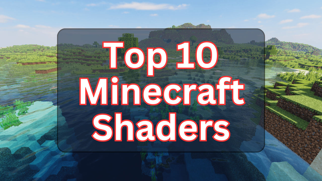 Top 10 Best Minecraft Shaders With Picture Examples - Jdog's Official Site